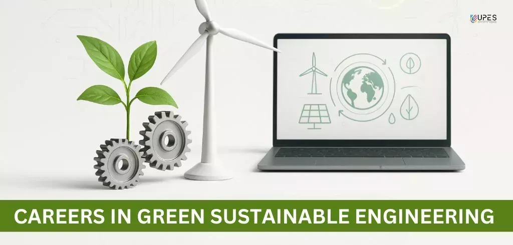 Green & Sustainable Engineering Career- Trends, Careers, Skills & Prep